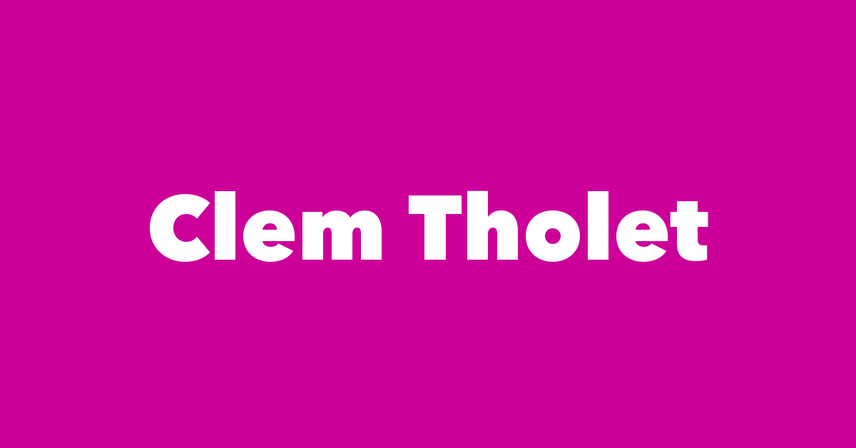 Clem Tholet - Spouse, Children, Birthday & More