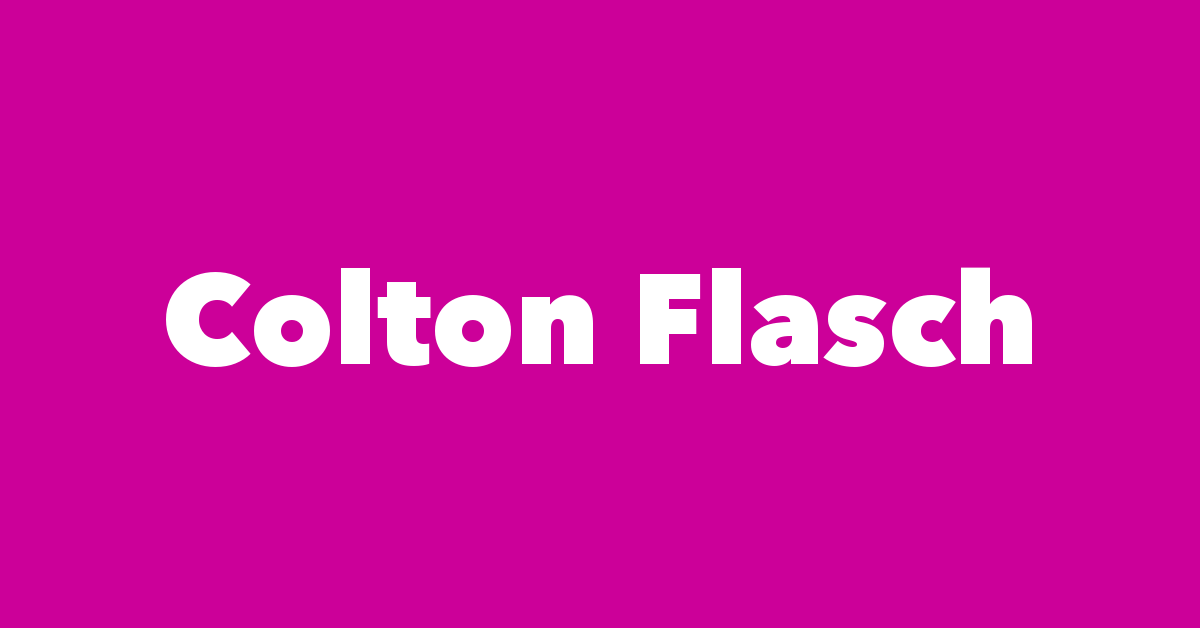 Colton Flasch - Spouse, Children, Birthday & More