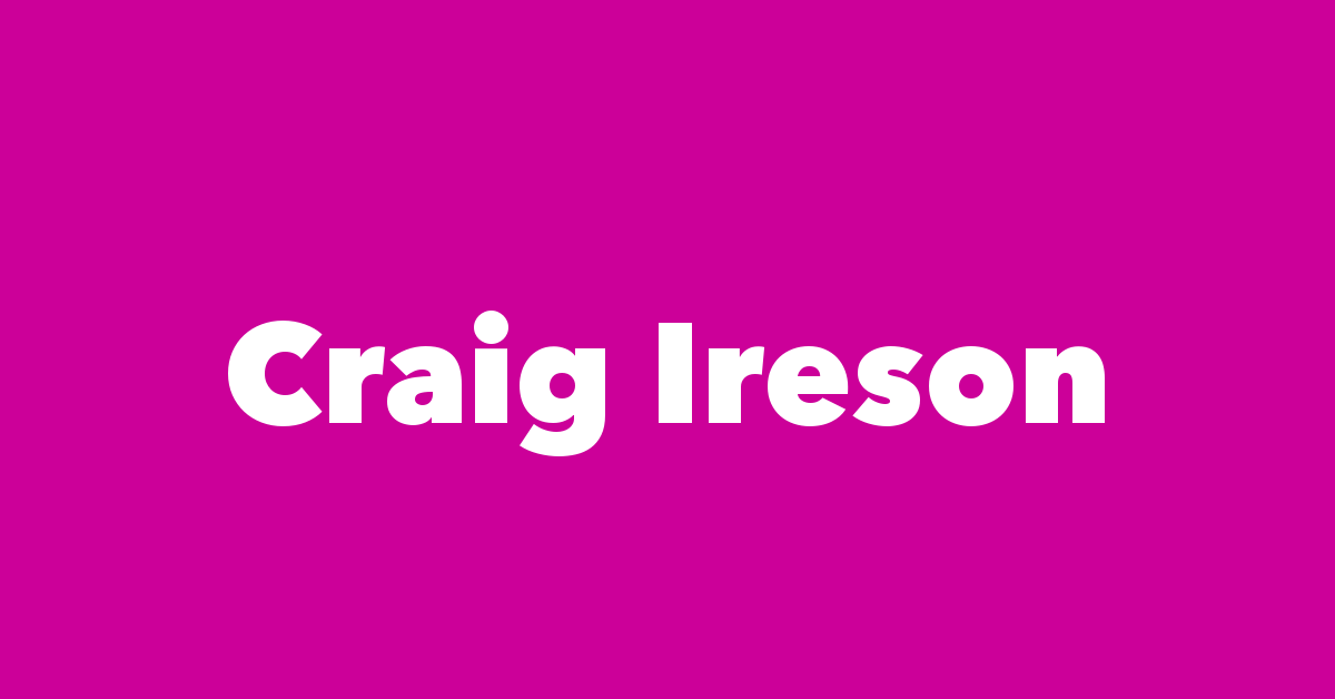 Craig Ireson - Spouse, Children, Birthday & More