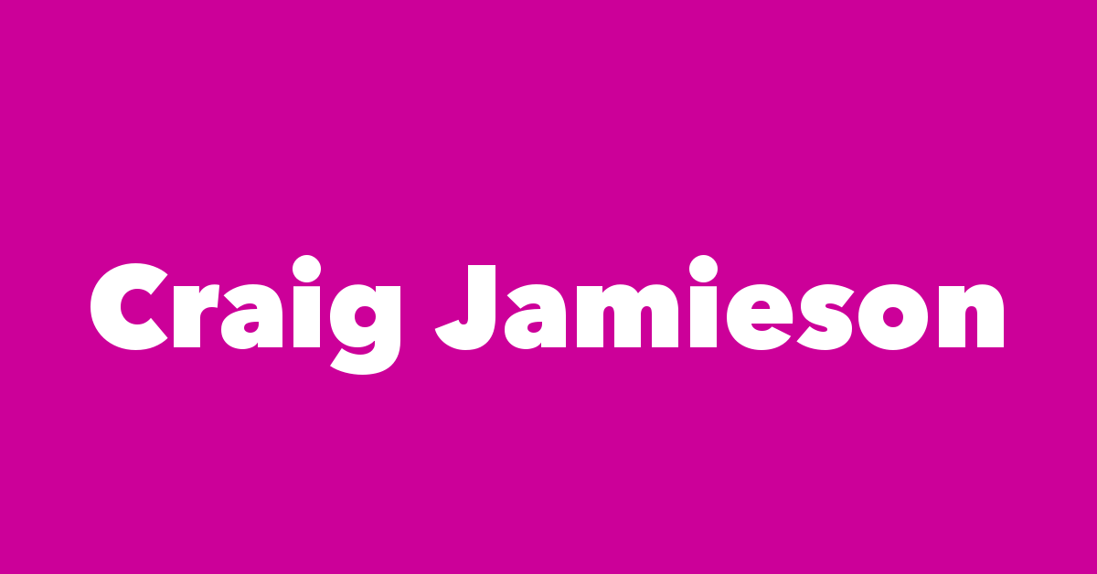 Craig Jamieson - Spouse, Children, Birthday & More