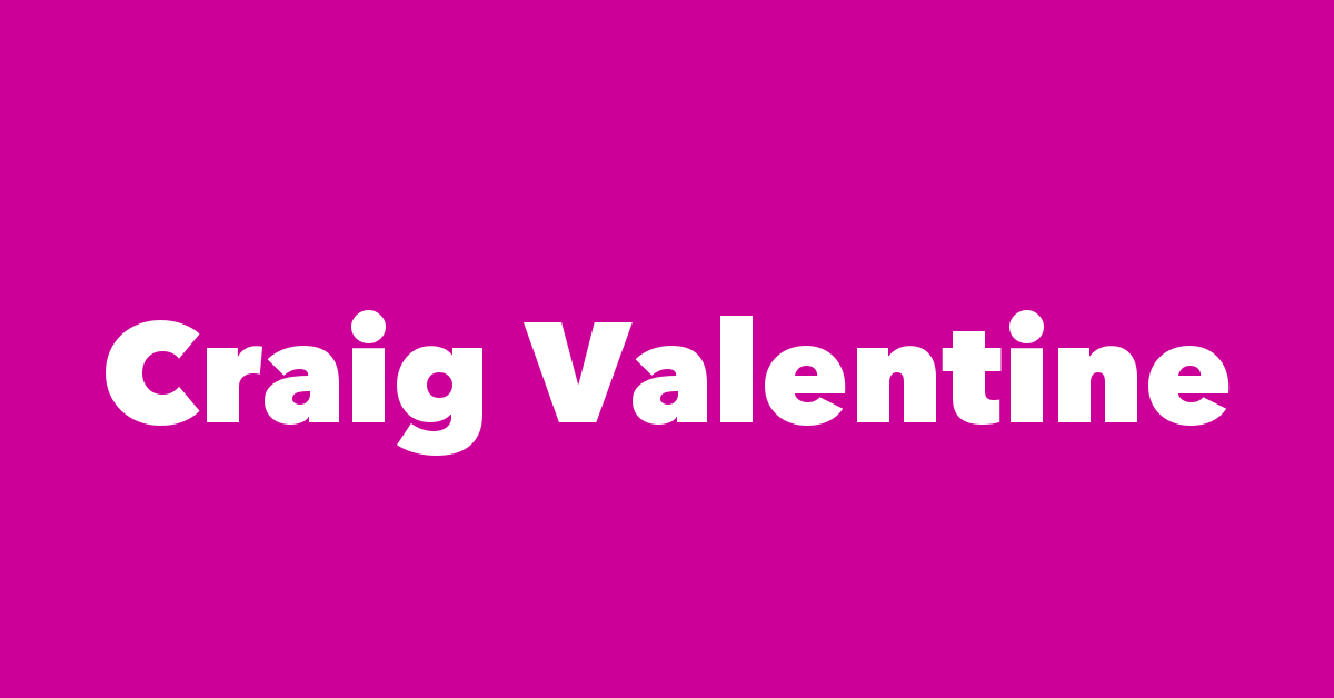 Craig Valentine - Spouse, Children, Birthday & More