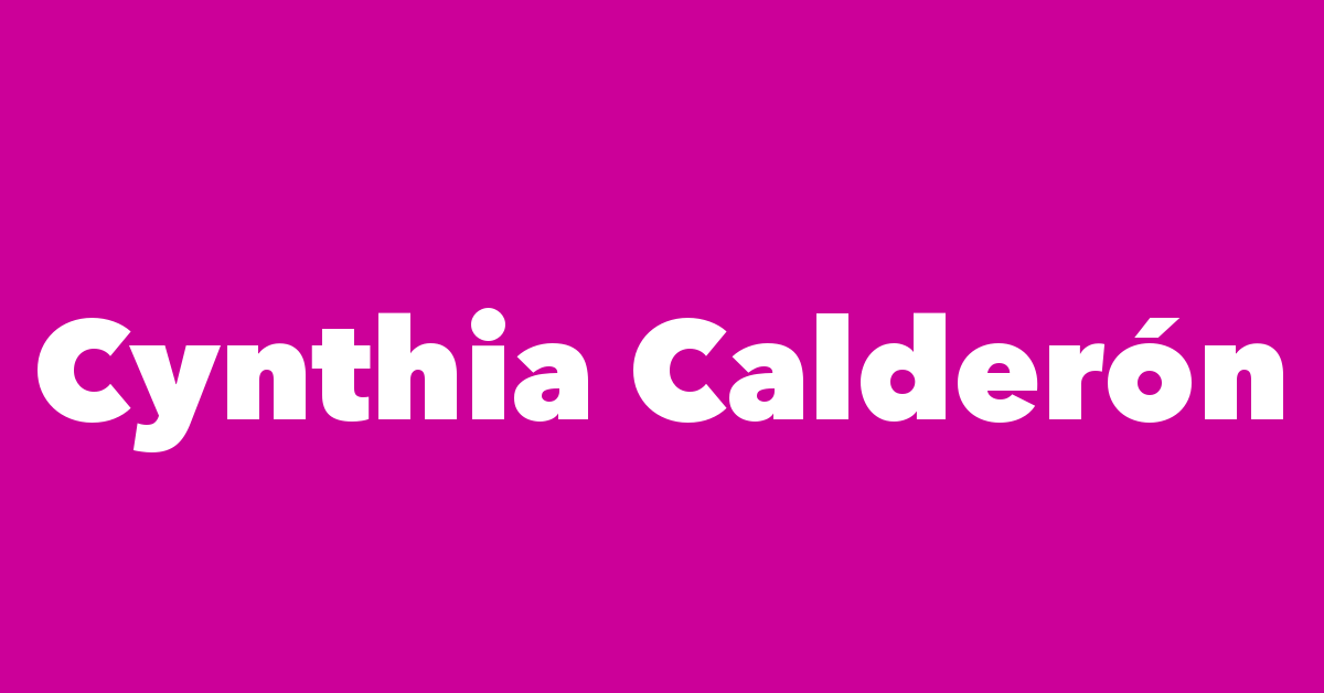 Cynthia Calderón - Spouse, Children, Birthday & More