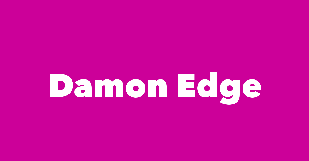 Damon Edge - Spouse, Children, Birthday & More
