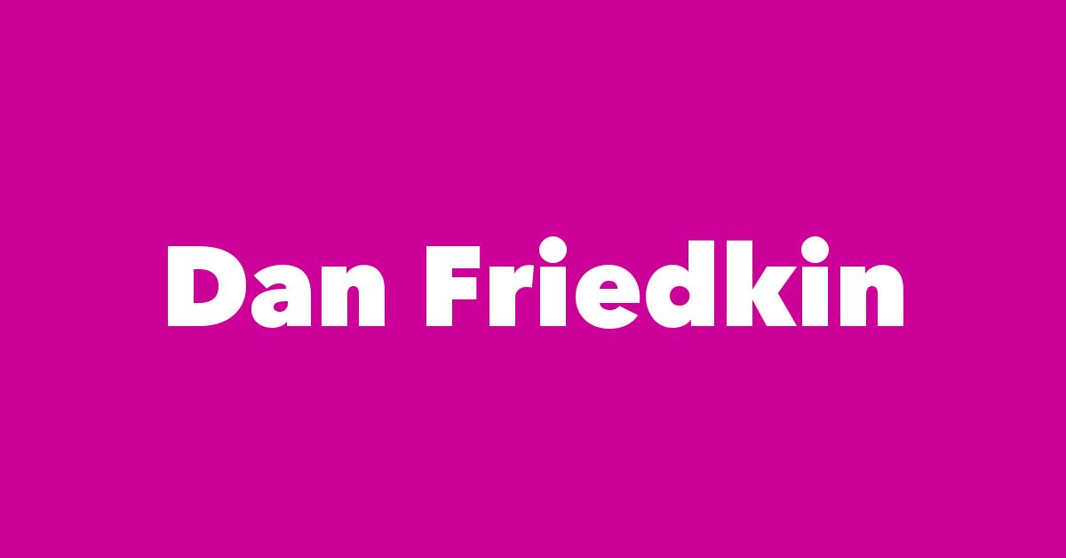 Dan Friedkin - Spouse, Children, Birthday & More