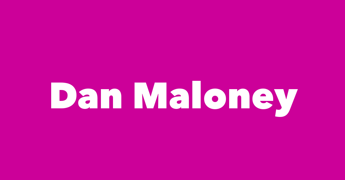 Dan Maloney - Spouse, Children, Birthday & More