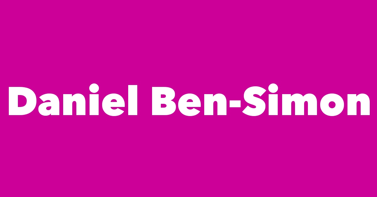 Daniel Ben-Simon - Spouse, Children, Birthday & More