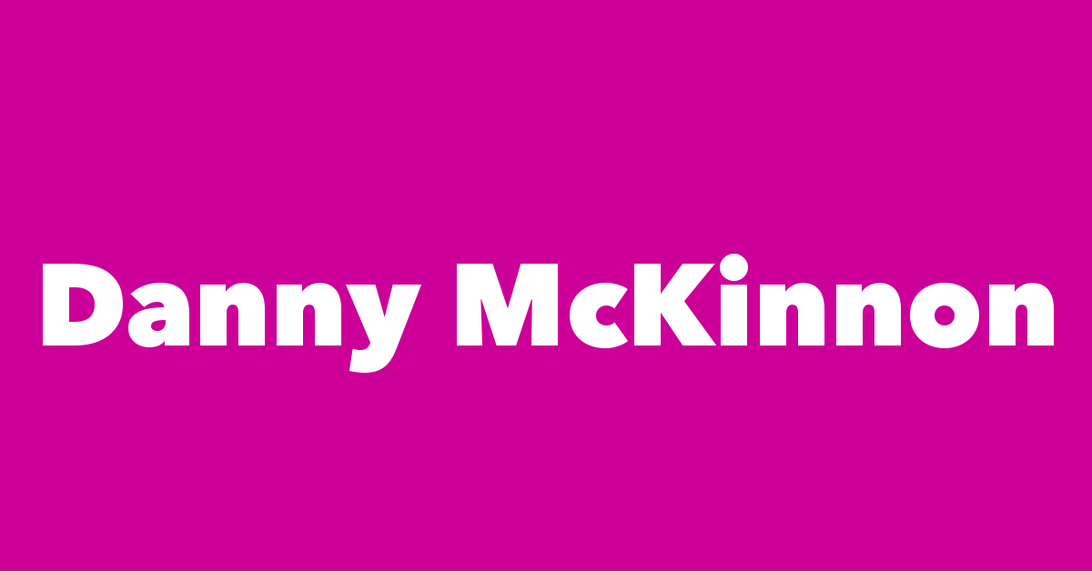 Danny McKinnon - Spouse, Children, Birthday & More