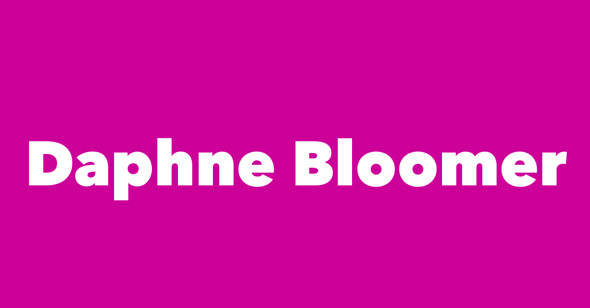Daphne Bloomer - Spouse, Children, Birthday & More