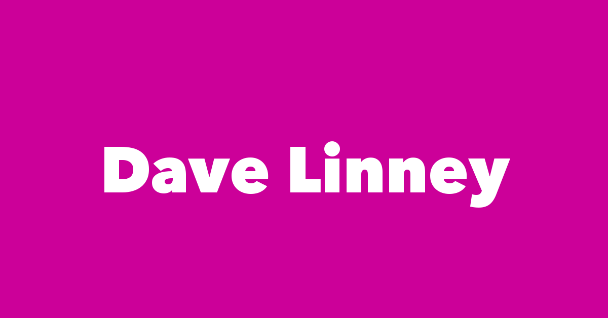 Dave Linney - Spouse, Children, Birthday & More