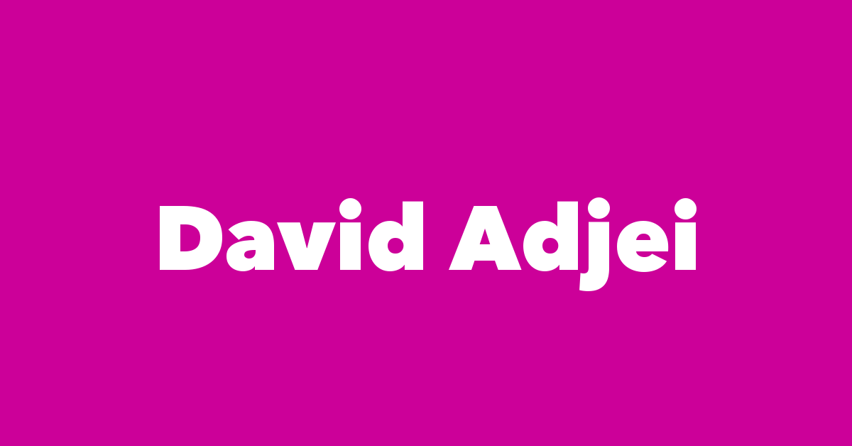 David Adjei - Spouse, Children, Birthday & More