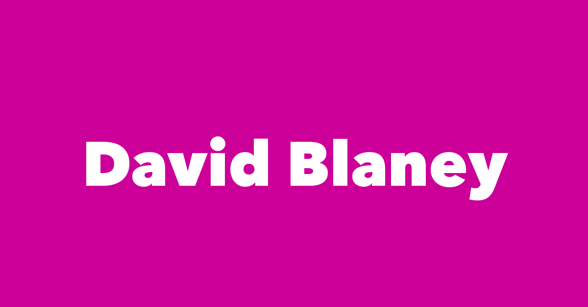 David Blaney - Spouse, Children, Birthday & More