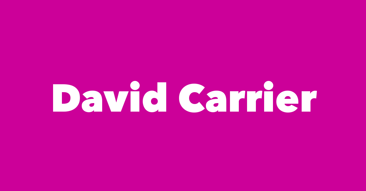 David Carrier - Spouse, Children, Birthday & More