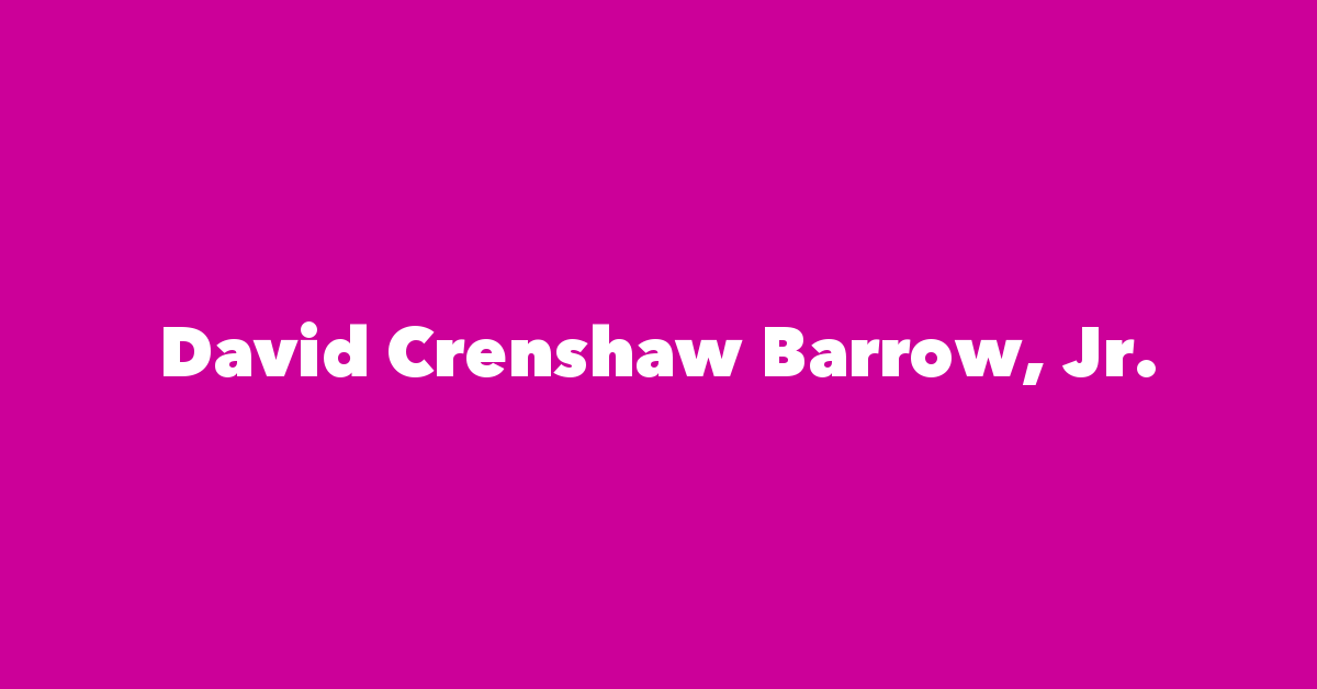 David Crenshaw Barrow, Jr. - Spouse, Children, Birthday & More