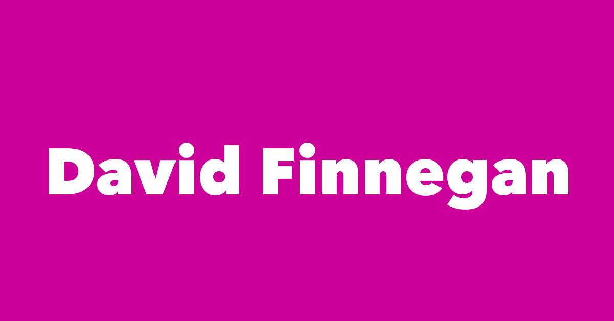 David Finnegan - Spouse, Children, Birthday & More