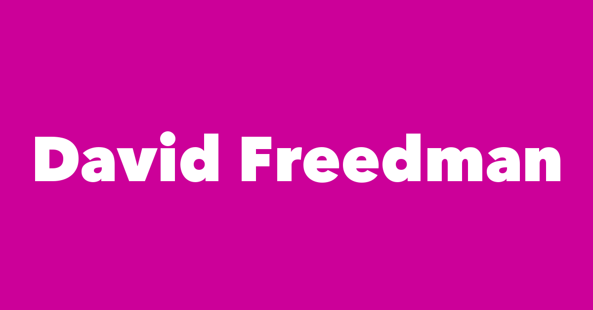 David Freedman - Spouse, Children, Birthday & More