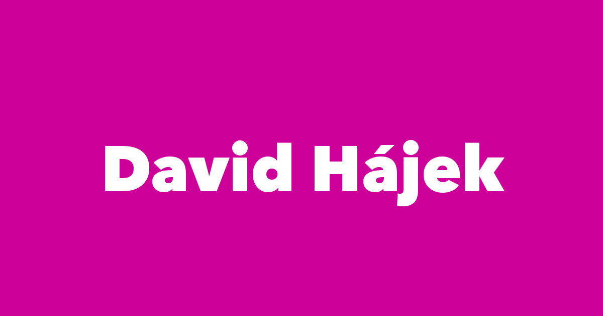 David Hájek - Spouse, Children, Birthday & More