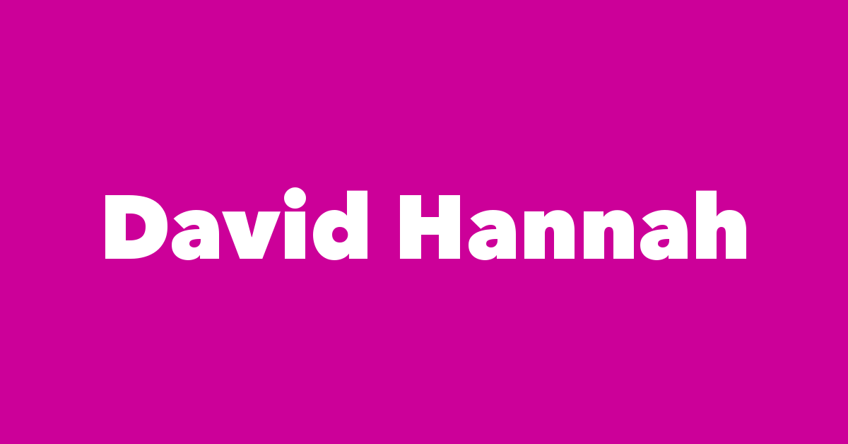David Hannah - Spouse, Children, Birthday & More