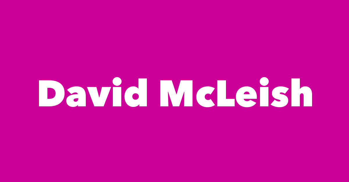 David McLeish - Spouse, Children, Birthday & More