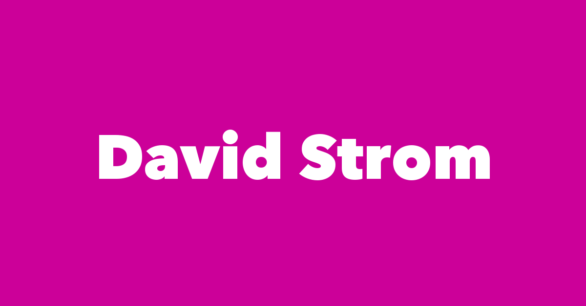 David Strom - Spouse, Children, Birthday & More