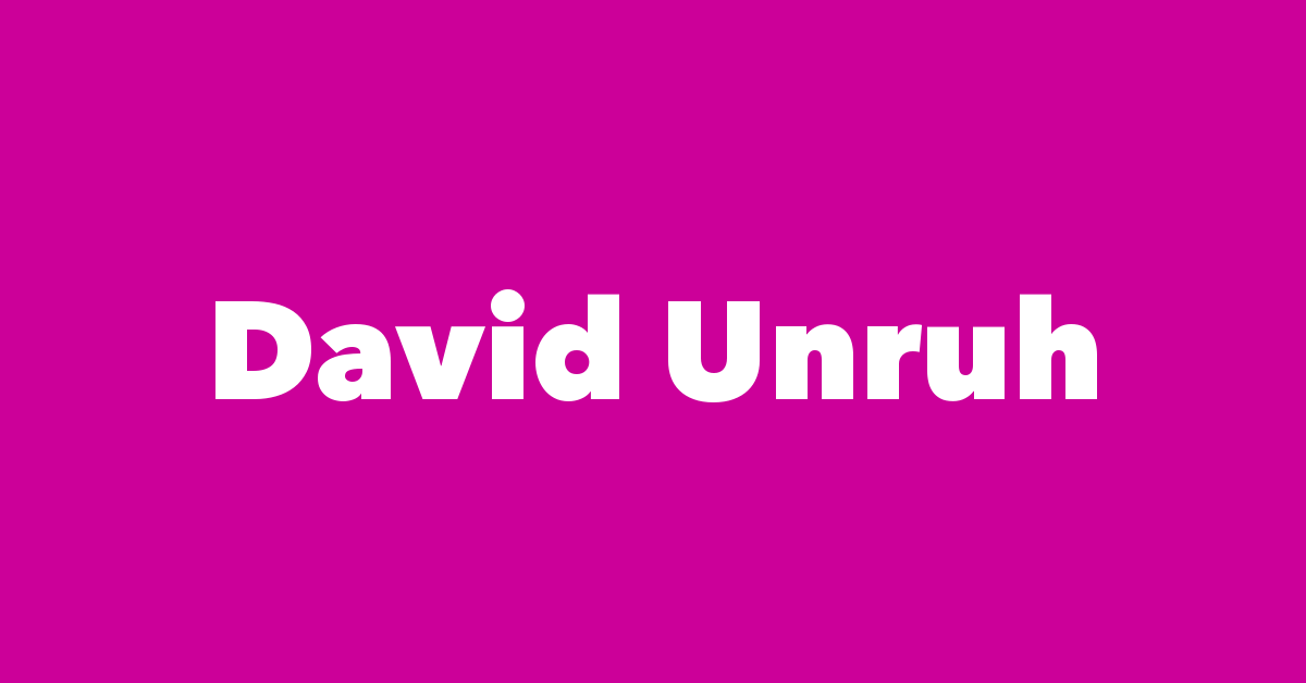David Unruh - Spouse, Children, Birthday & More