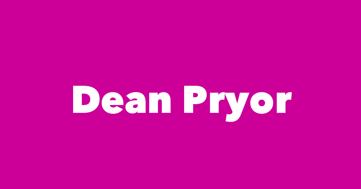 Dean Pryor - Spouse, Children, Birthday & More