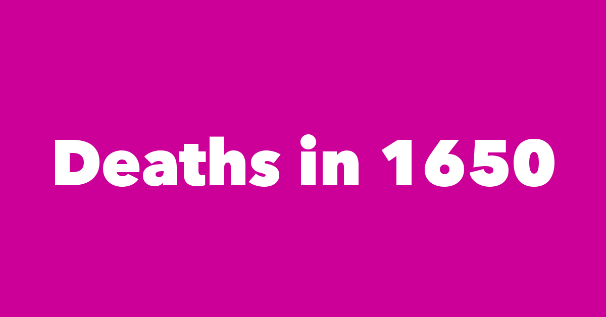 Famous Deaths in 1650 - #1 was René Descartes