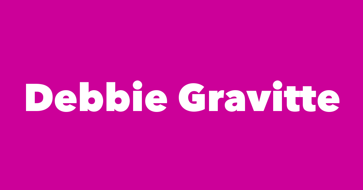 Debbie Gravitte - Spouse, Children, Birthday & More