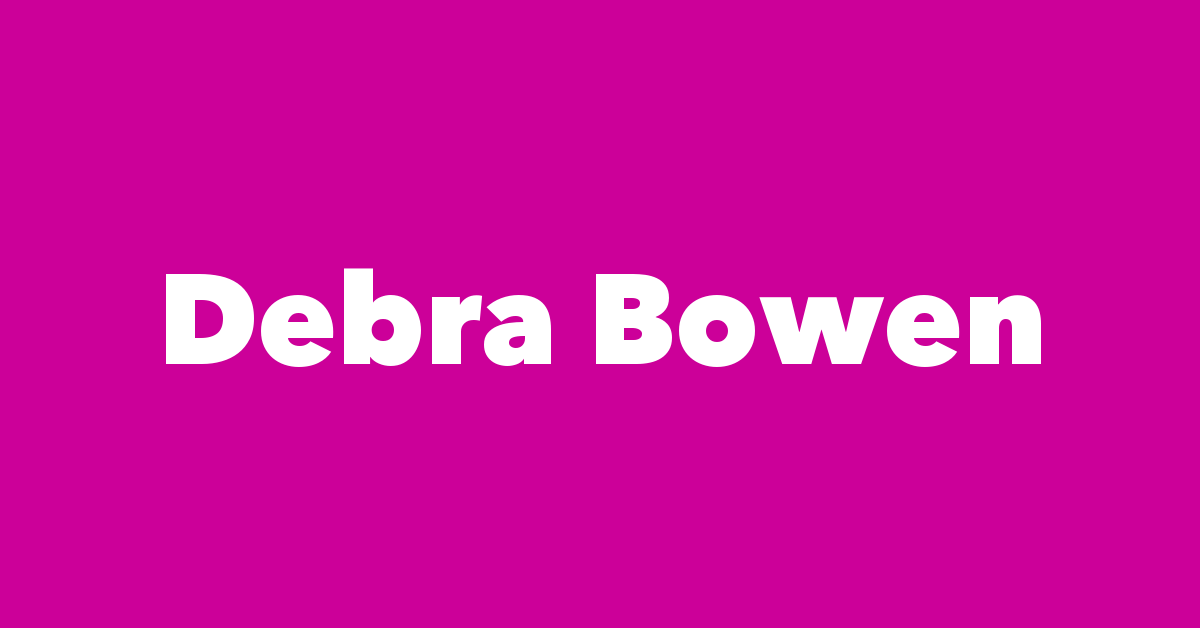 Debra Bowen - Spouse, Children, Birthday & More