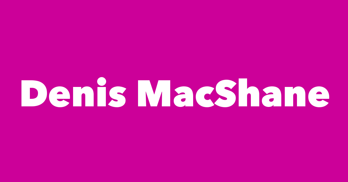 Denis MacShane - Spouse, Children, Birthday & More
