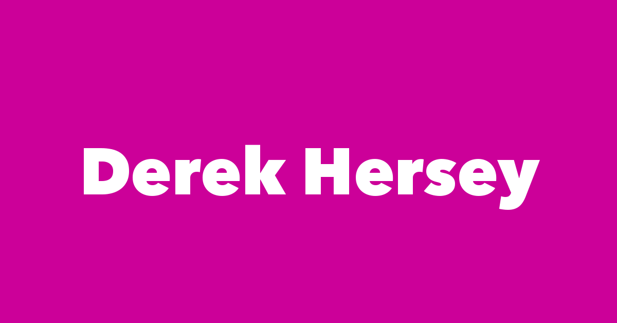 Derek Hersey - Spouse, Children, Birthday & More