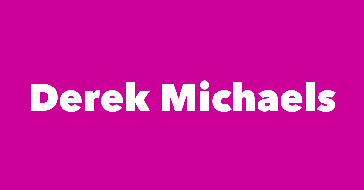Derek Michaels - Spouse, Children, Birthday & More