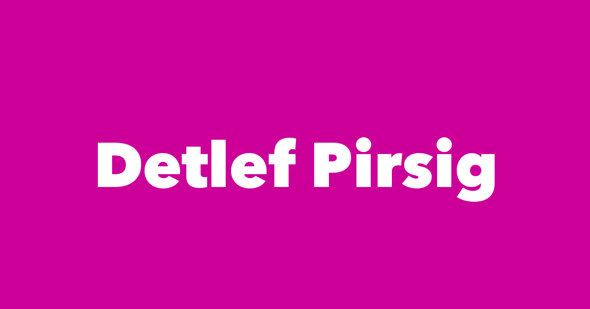 Detlef Pirsig - Spouse, Children, Birthday & More