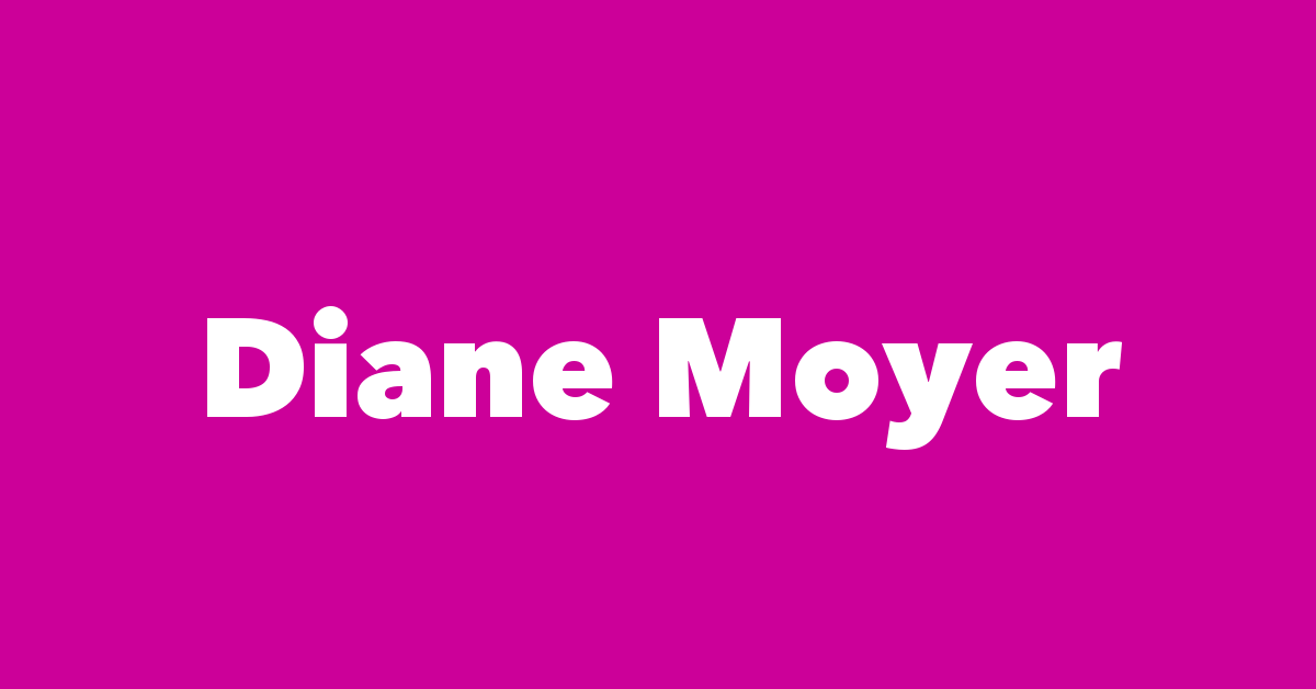 Diane Moyer - Spouse, Children, Birthday & More
