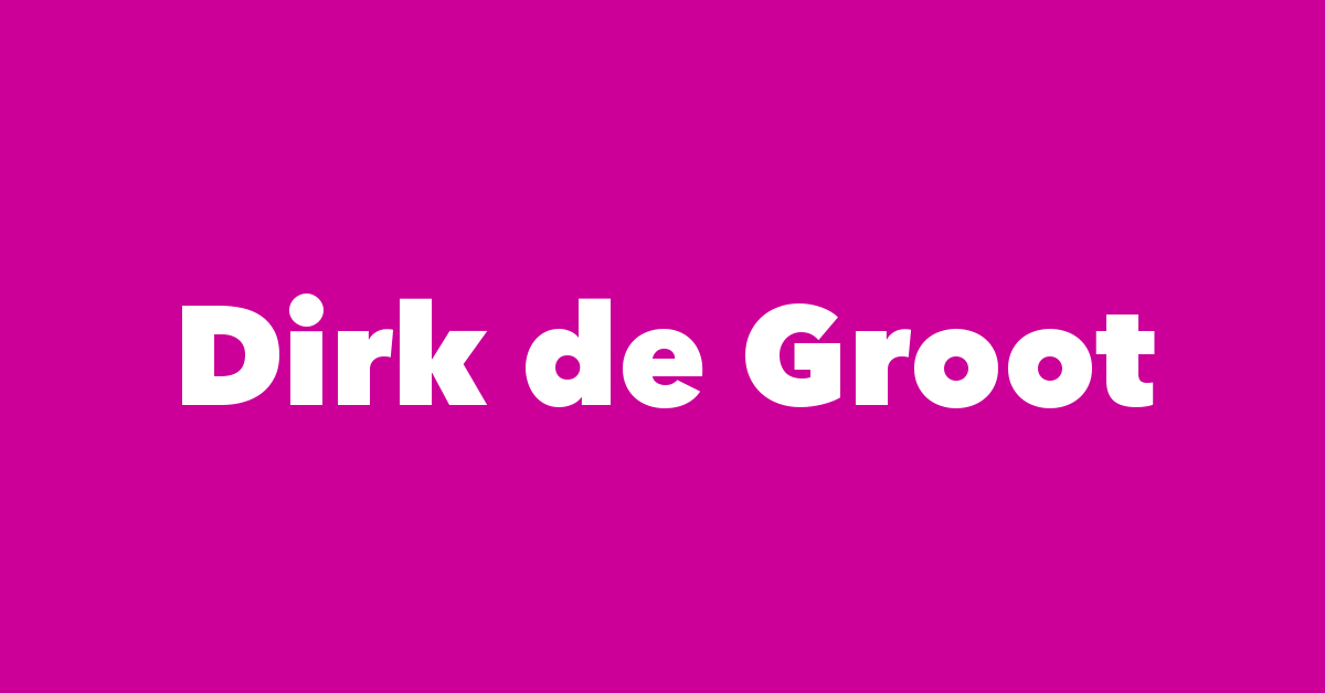 Dirk de Groot - Spouse, Children, Birthday & More