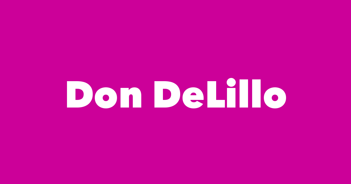 Don DeLillo - Spouse, Children, Birthday & More