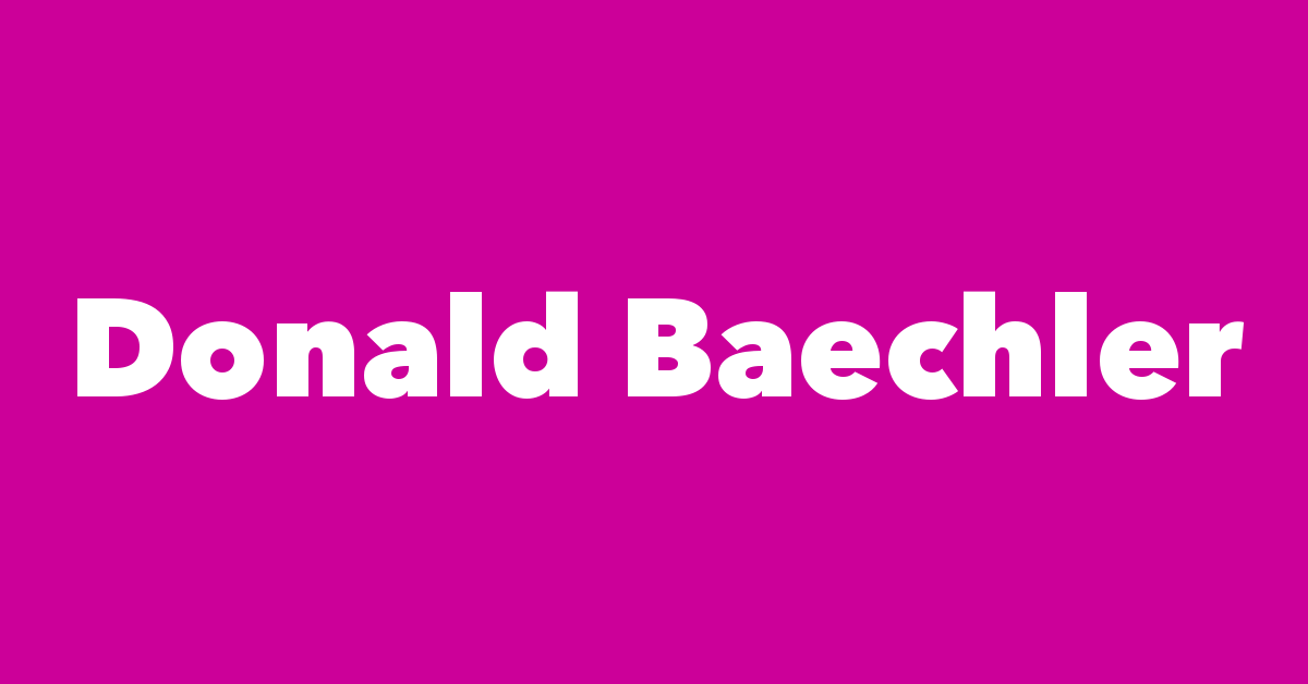 Donald Baechler - Spouse, Children, Birthday & More