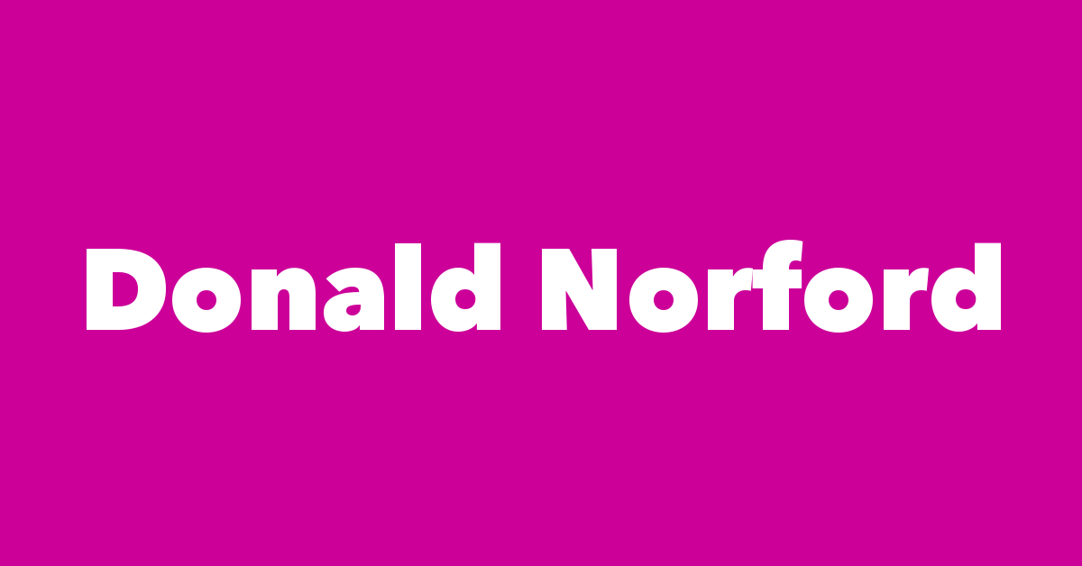 Donald Norford - Spouse, Children, Birthday & More