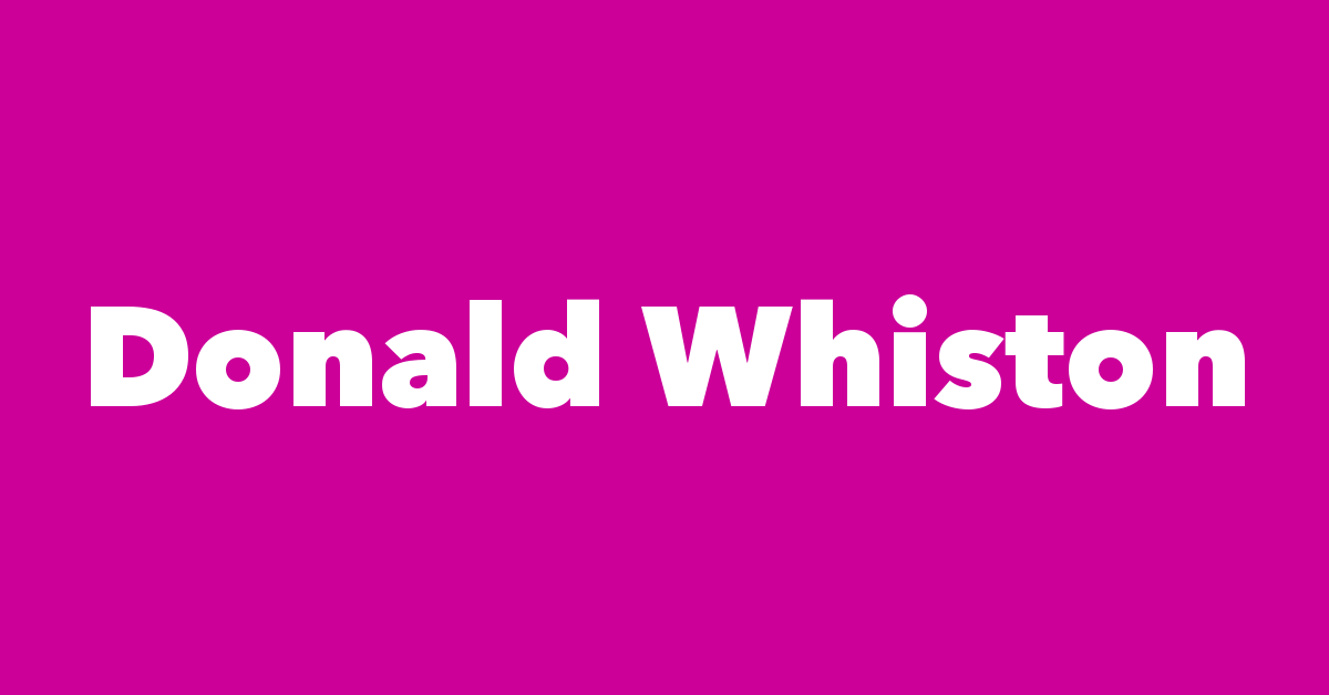 Donald Whiston - Spouse, Children, Birthday & More