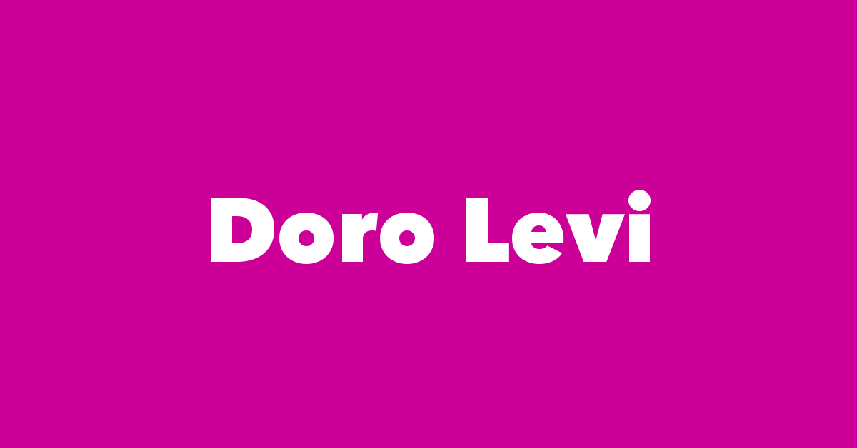Doro Levi - Spouse, Children, Birthday & More