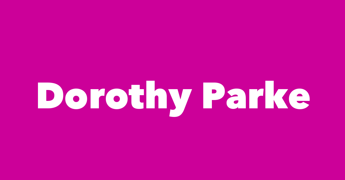 Dorothy Parke - Spouse, Children, Birthday & More
