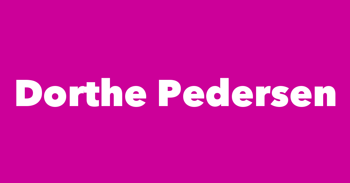 Dorthe Pedersen - Spouse, Children, Birthday & More