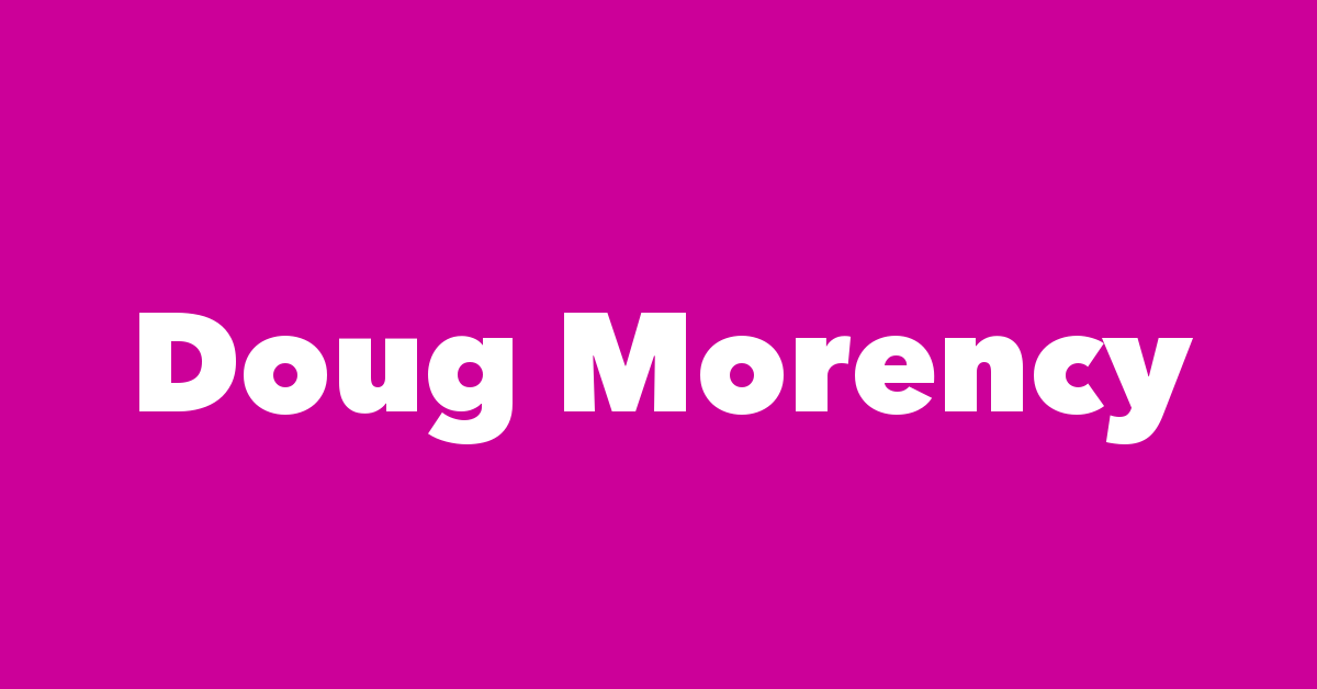 Doug Morency - Spouse, Children, Birthday & More