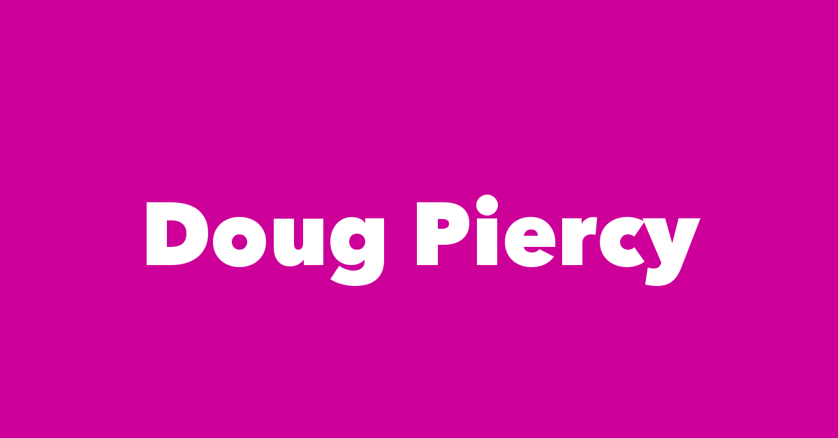 Doug Piercy - Spouse, Children, Birthday & More