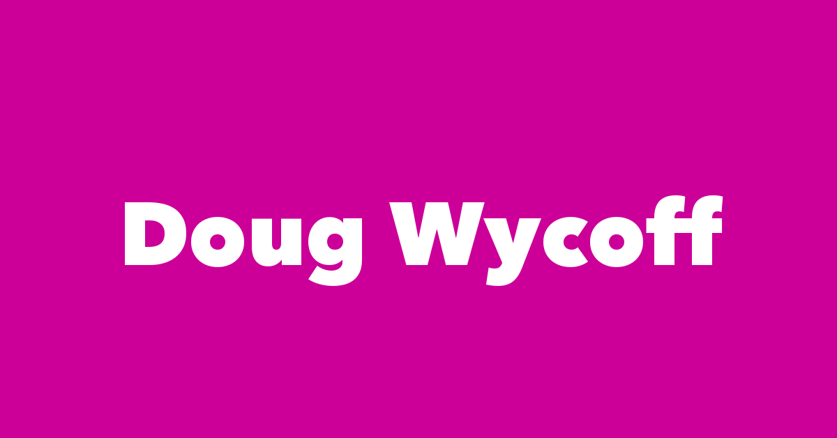 Doug Wycoff - Spouse, Children, Birthday & More
