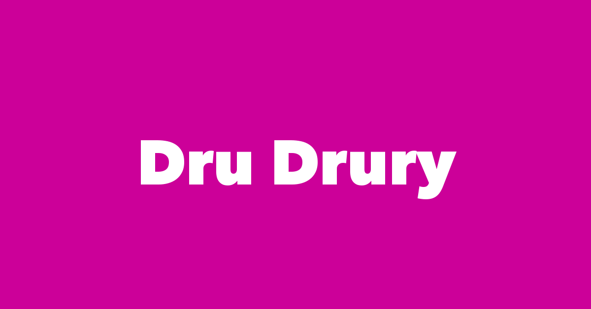 Dru Drury - Spouse, Children, Birthday & More
