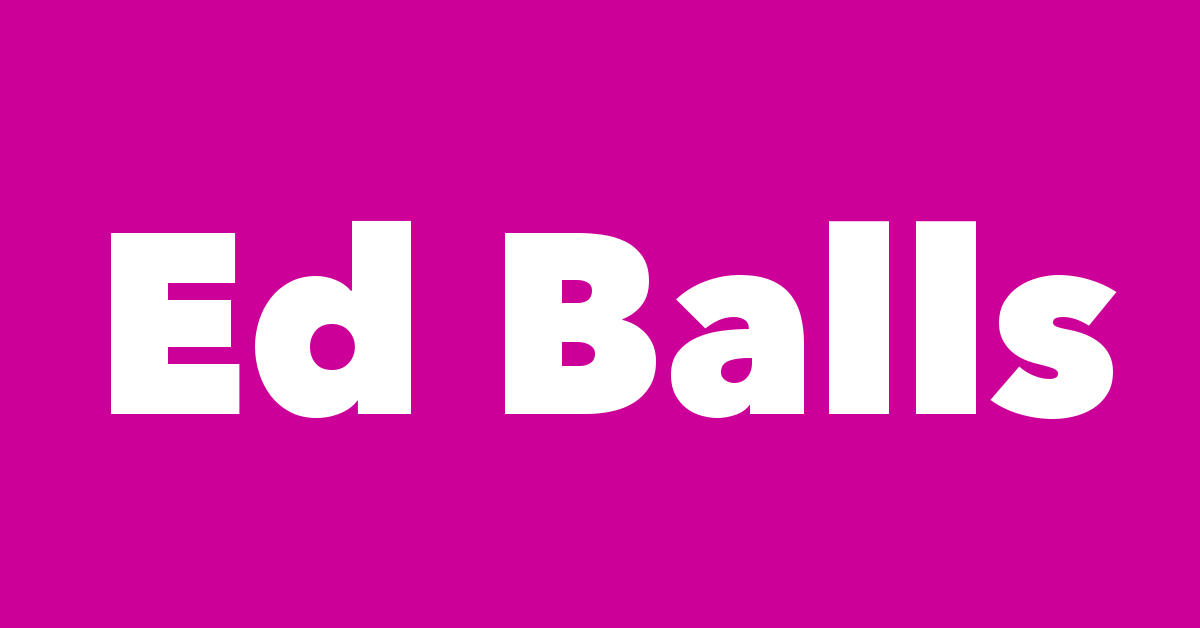 Ed Balls - Spouse, Children, Birthday & More