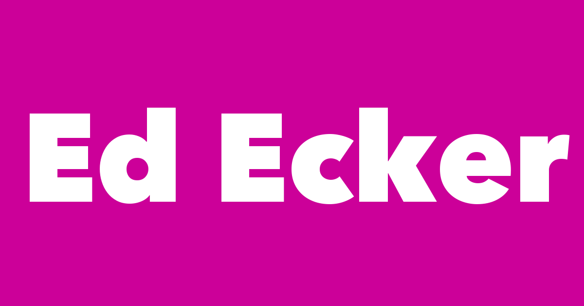 Ed Ecker - Spouse, Children, Birthday & More