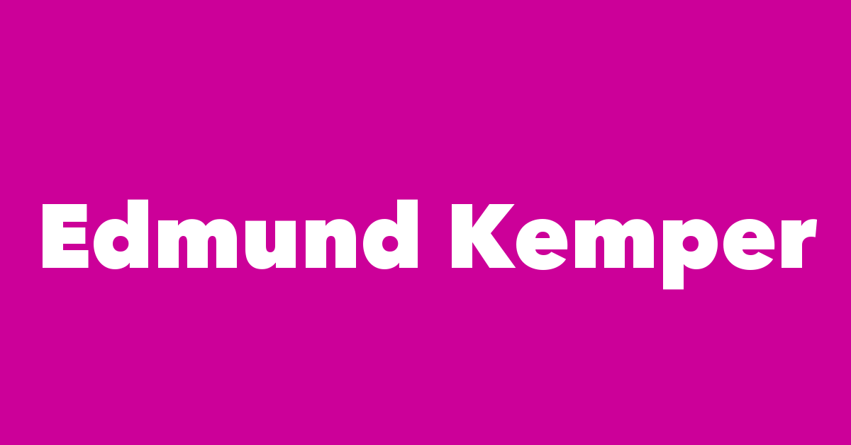 Edmund Kemper - Spouse, Children, Birthday & More
