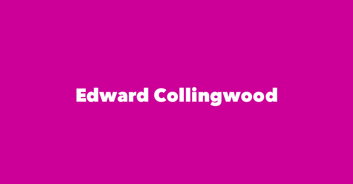 Edward Collingwood - Spouse, Children, Birthday & More