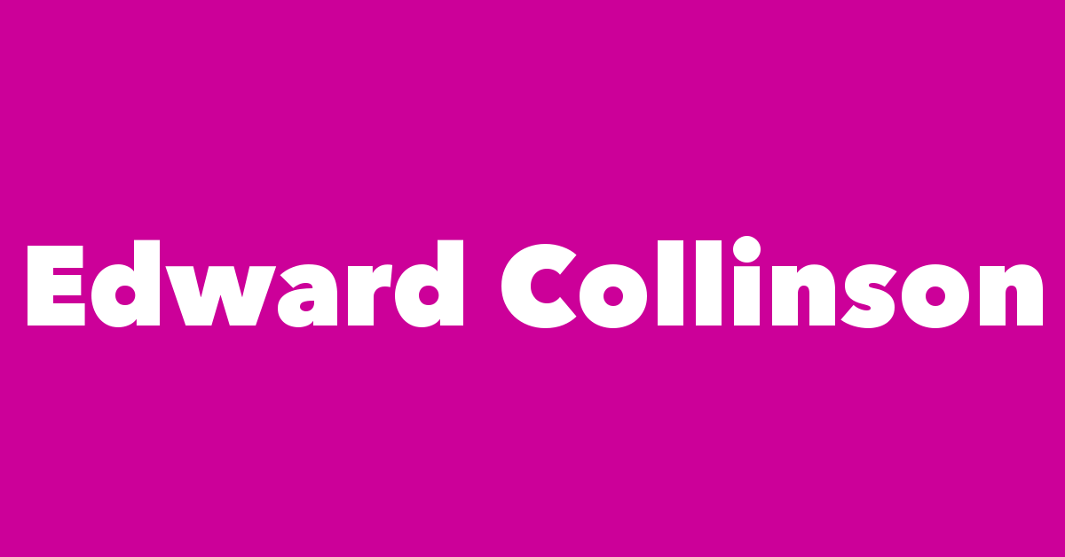 Edward Collinson - Spouse, Children, Birthday & More